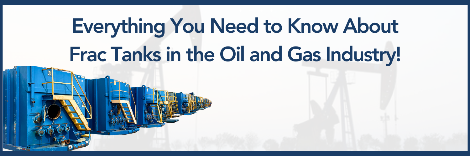 The Ultimate Guide to Frac Tanks in Oil & Gas Industry | Geneva Equipment